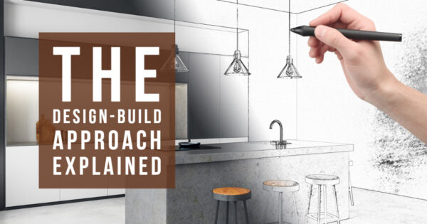 The Design-Build Approach Explained